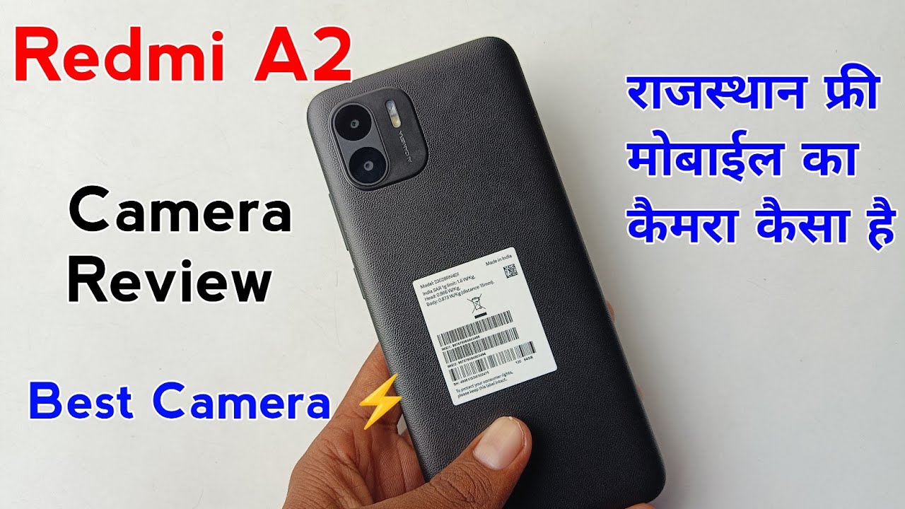 Rajasthan sarkar free mobile camera review Redmi A2 Camera Review ...
