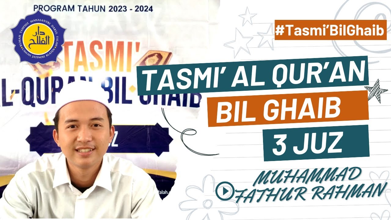 TASMI' AL-QURAN | MUHAMMAD FATHUR RAHMAN | BANTEN | 3 JUZ - YouTube