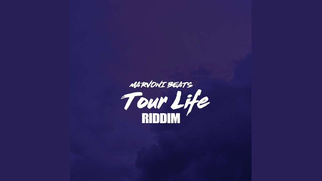 Tour Life Riddim - YouTube