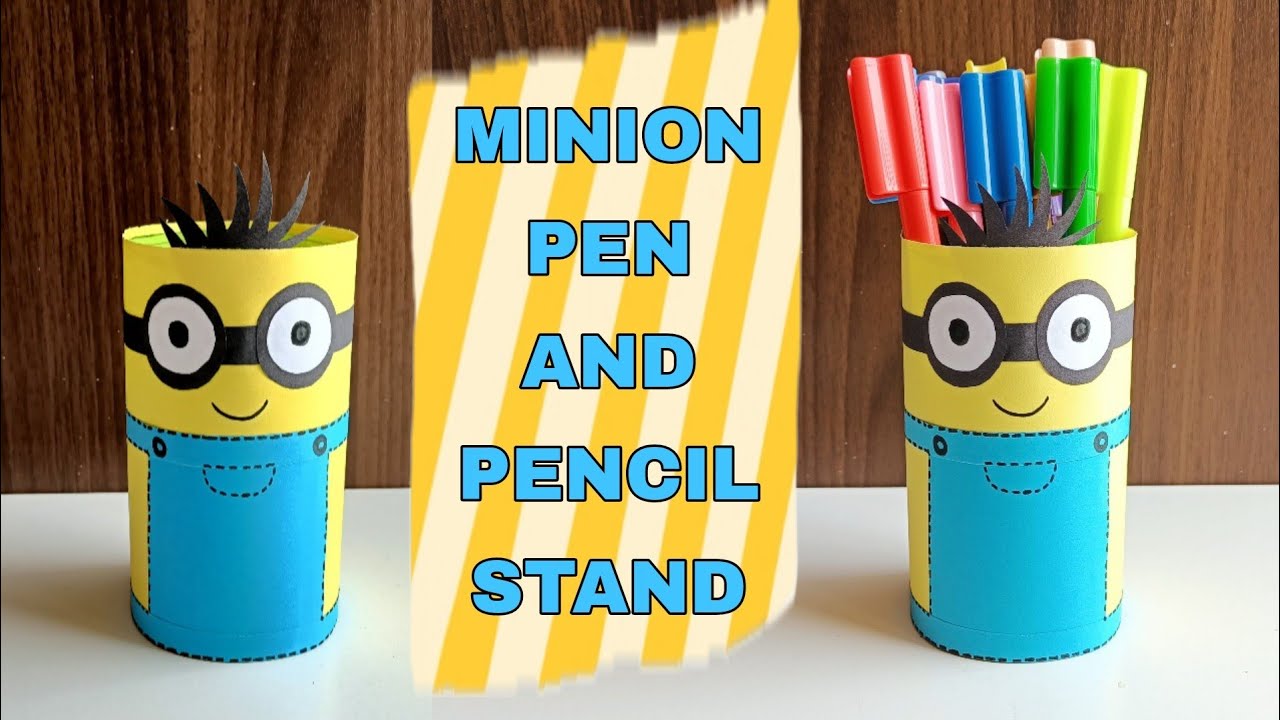 DIY Minion Pen And Pencil Stand || Minion Desk Organizer || Pen Stand ...