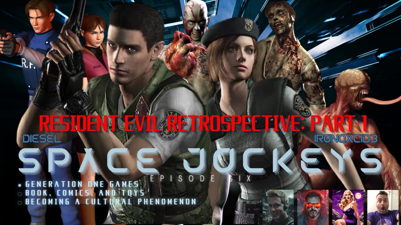 SPACE JOCKEYS EP6. Resident Evil Retrospective: Part 1. - YouTube