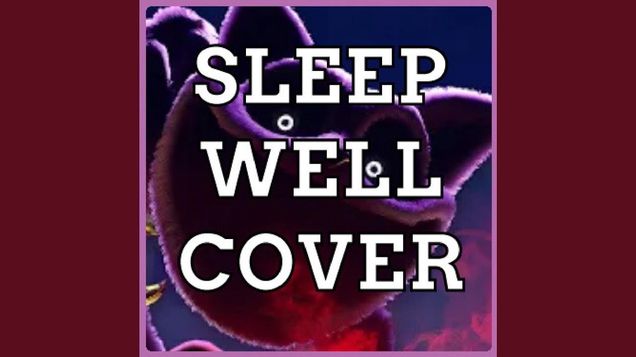 Sleep Well (Cover) - YouTube