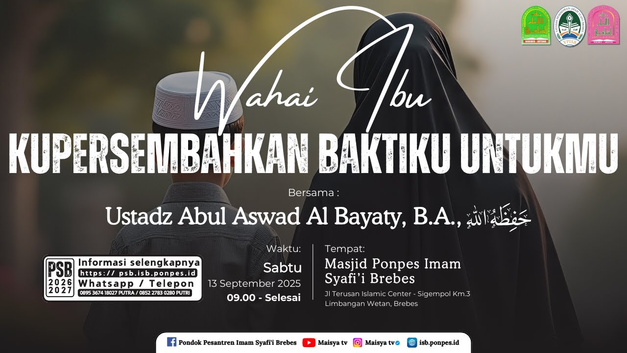 [LIVE TABLIGH AKBAR] Ustadz Abul Aswad Al Bayaty, B.A,. - Wahai Ibu ...