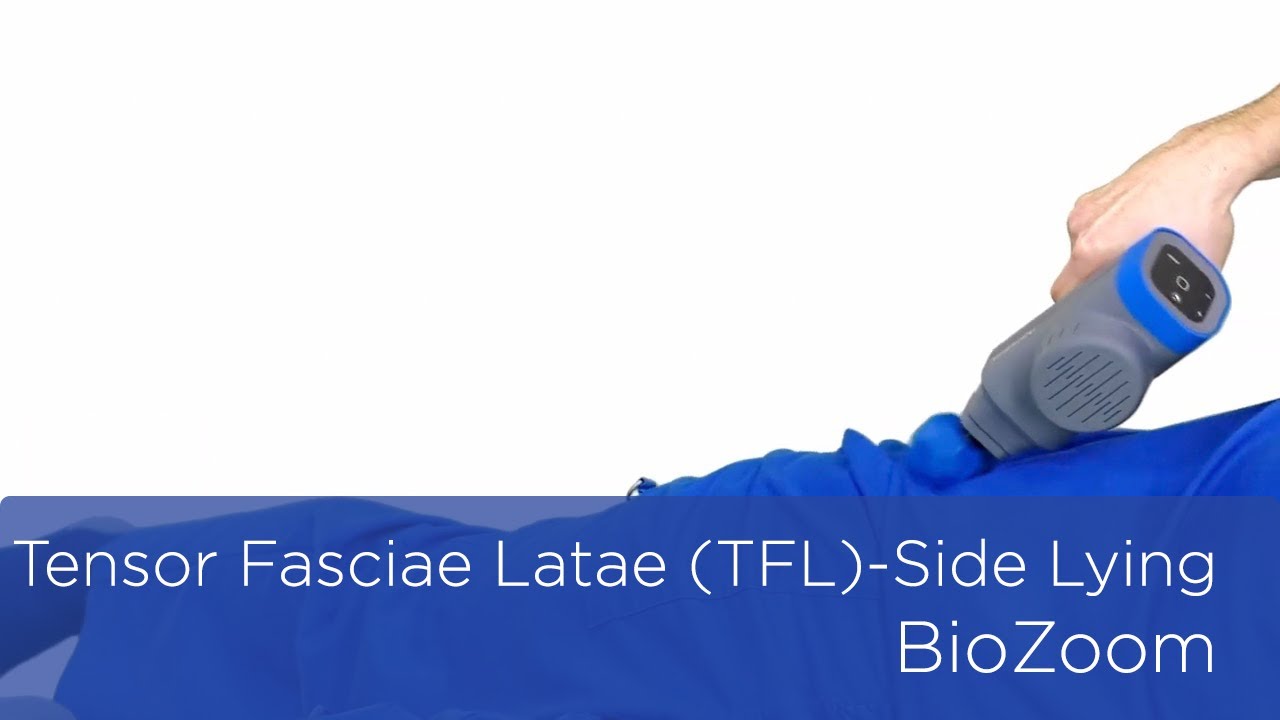 Tensor Fasciae Latae: Side Lying Massage with BioZoom - YouTube