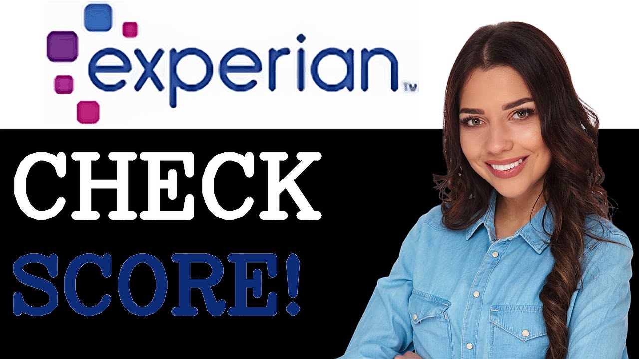 How To Check Your Experian Credit Score For Free (2025) - YouTube