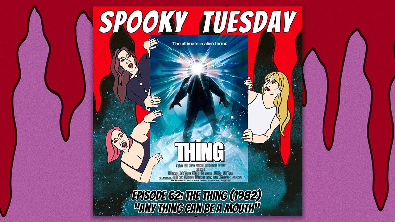 The Thing (1982): "Any Thing Can Be A Mouth" | Spooky Tuesday Horror ...