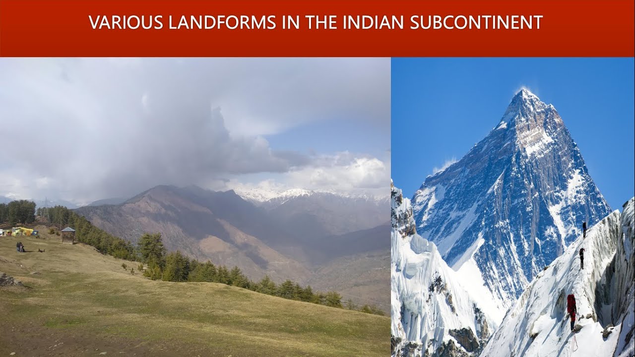 The Indian Subcontinent Various Landforms (Geography Lecture 11) For ...