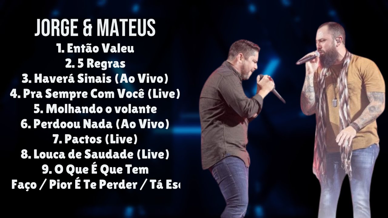 Jorge & Mateus-Music hits roundup roundup for 2024-Finest Hits Playlist ...