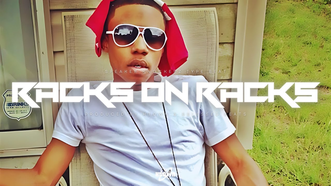 Speaker Knockerz x Futuristic Type Beat - "Racks on racks" (Prod ...