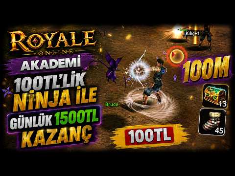 Royale Online AKADEMİ - 100TL lik Ninja ile Günlük 1500TL Kazanç! İşte Farm #royaleonline #royale2