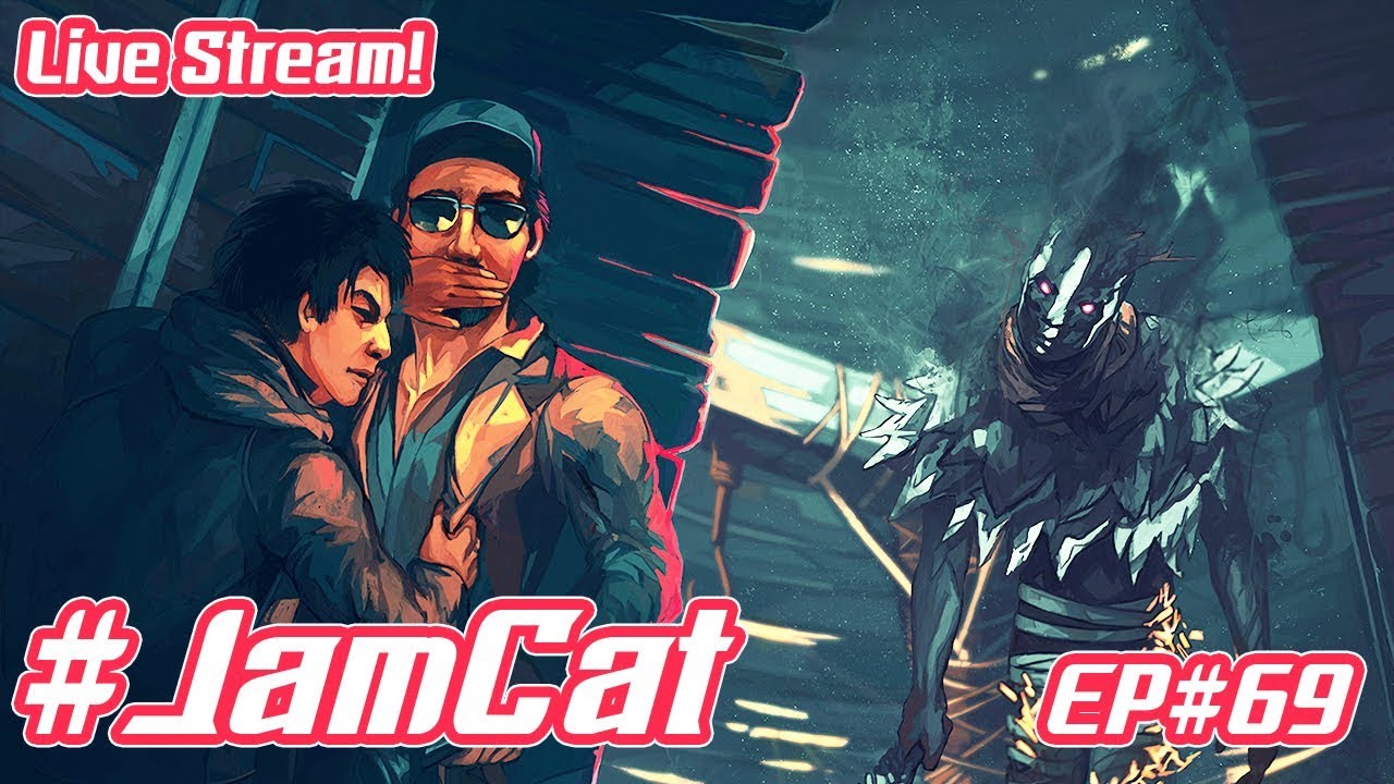 ☺[ Live ♠ JamCat!! ] EP#69 Dead By Daylight - รอคอย เธอมาแสน นวนนน น นน ...