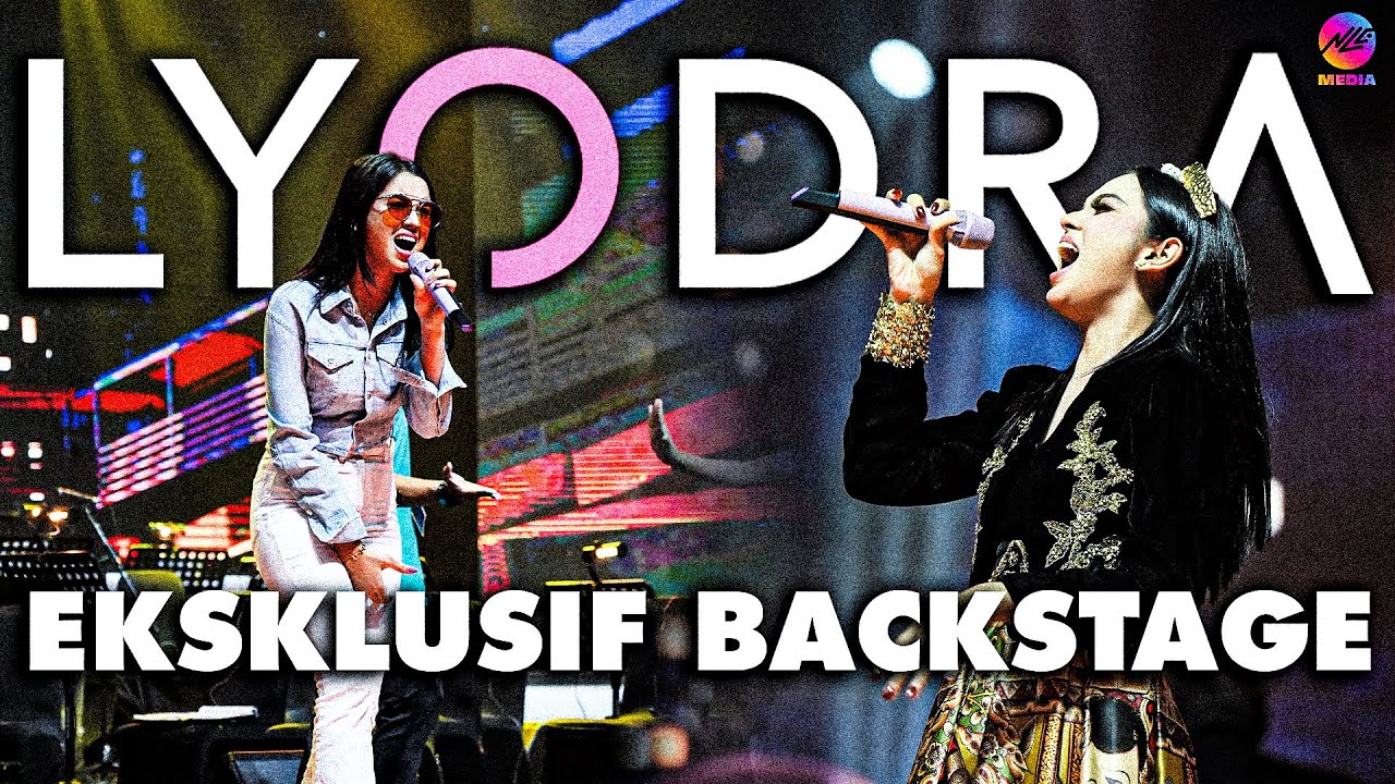 LYODRA - Ekslusif BACKSTAGE I Behind The Show I Eps.11 - YouTube