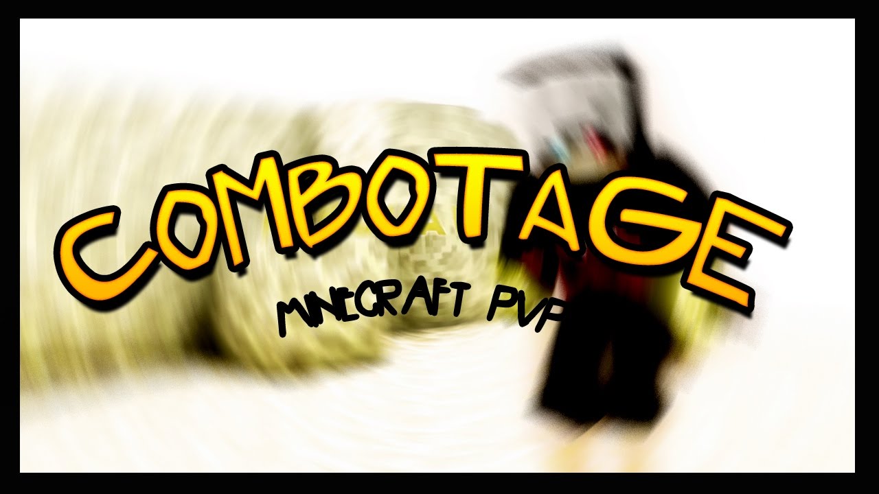 Combotage | "GET REKT" | Minecraft PvP - YouTube