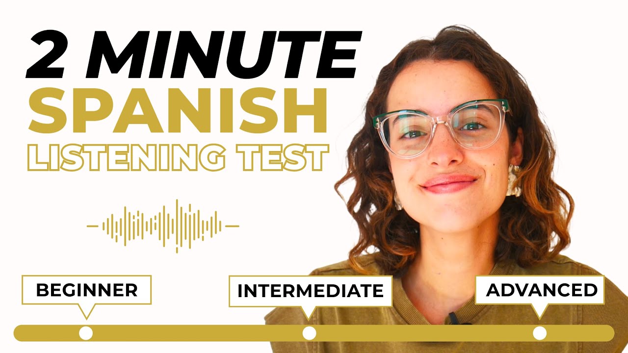 2 Minute Spanish Listening Test - YouTube