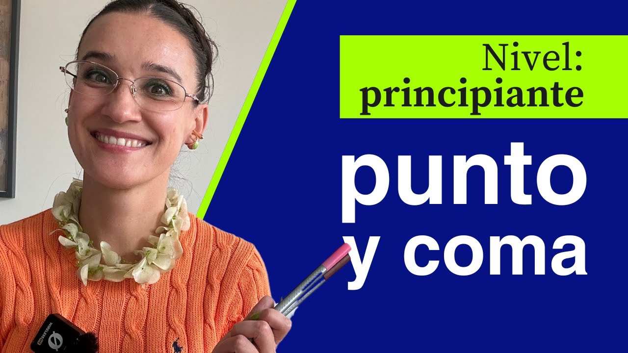 Cómo usar el PUNTO Y COMA: 3 ÚNICAS reglas (con ejemplos FÁCILES) - YouTube