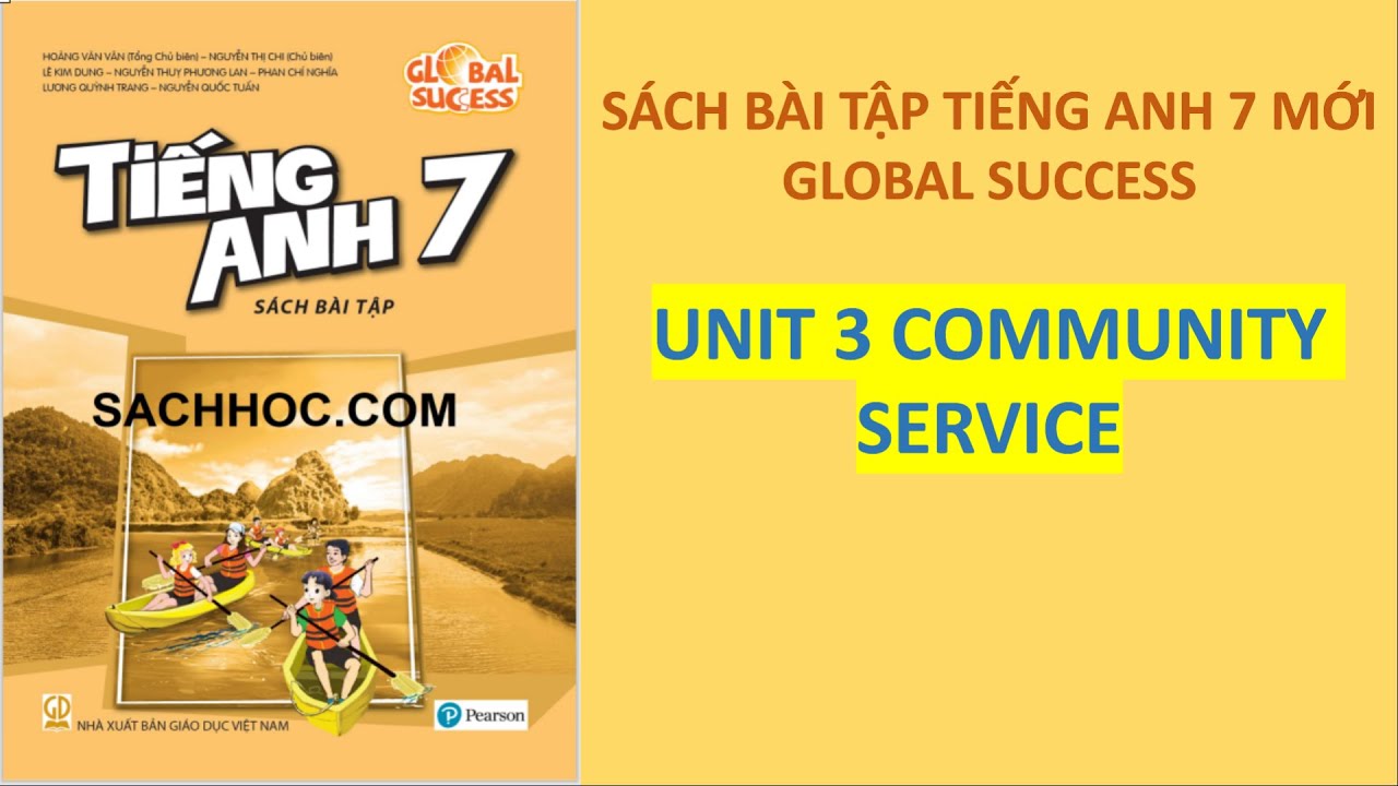 Tiếng Anh 7 Global Success - Unit 3 Community Service - Giải Sách Bài ...
