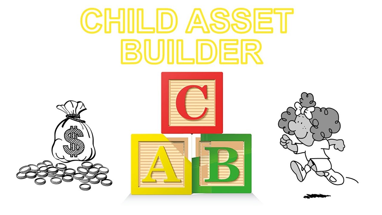 Child Asset Builder: The Secret Strategy to Build Your Child's ...