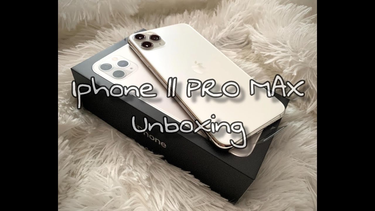 Iphone 11 pro max (silver) unboxing - YouTube