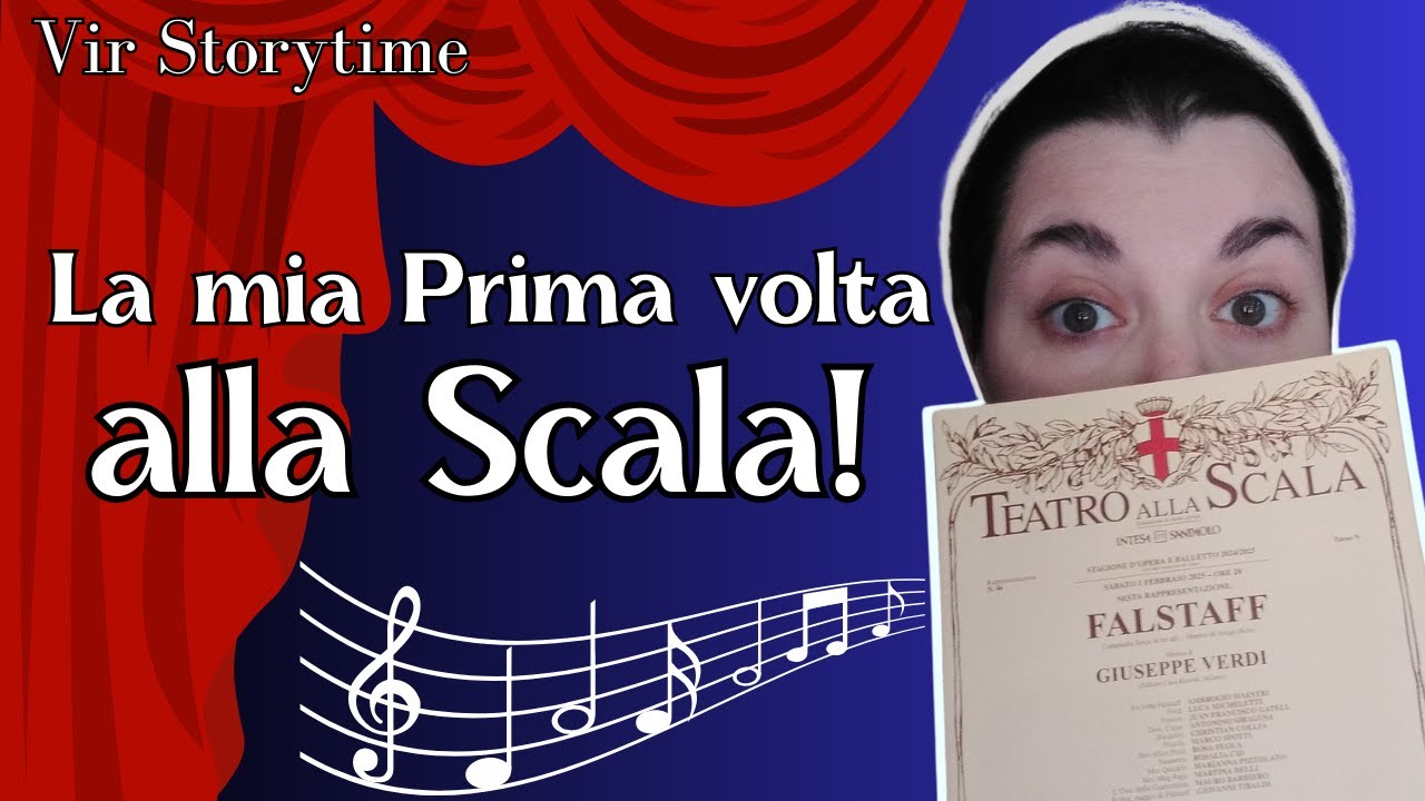 La mia Prima volta alla Scala!! Storytime con Vir - YouTube