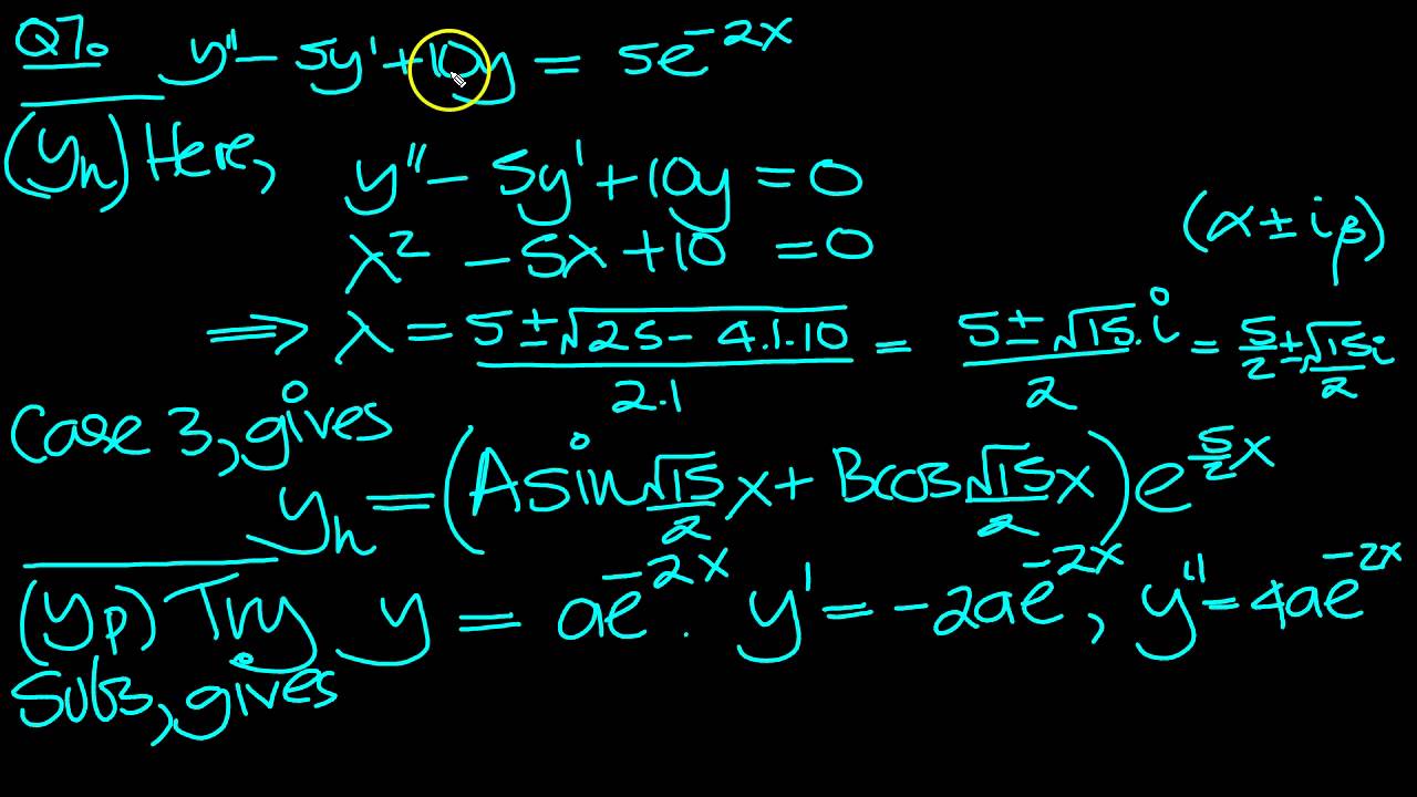 Second Order Non Homogeneous Linear Differential Equations Q7 YouTube Second Order Non Homogeneous Linear Differential Equations Q7 YouTube