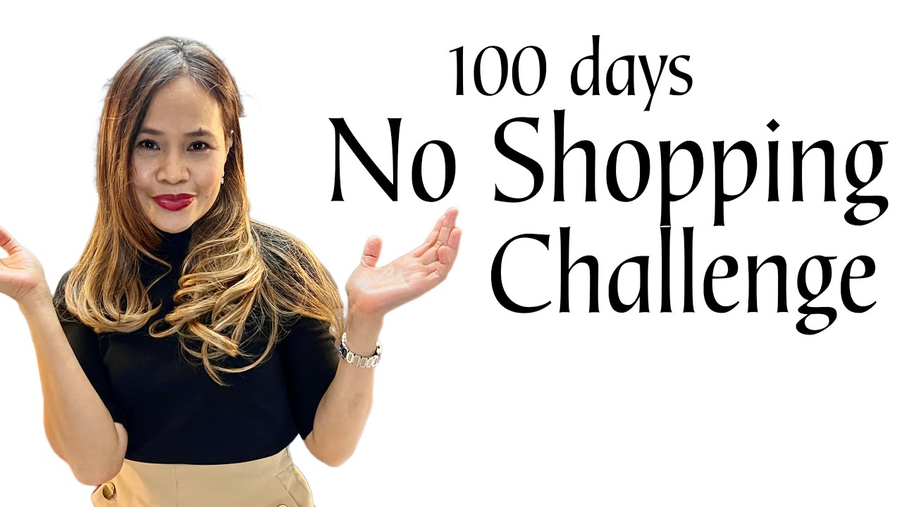 100 Days NO SHOPPING Challenge - YouTube