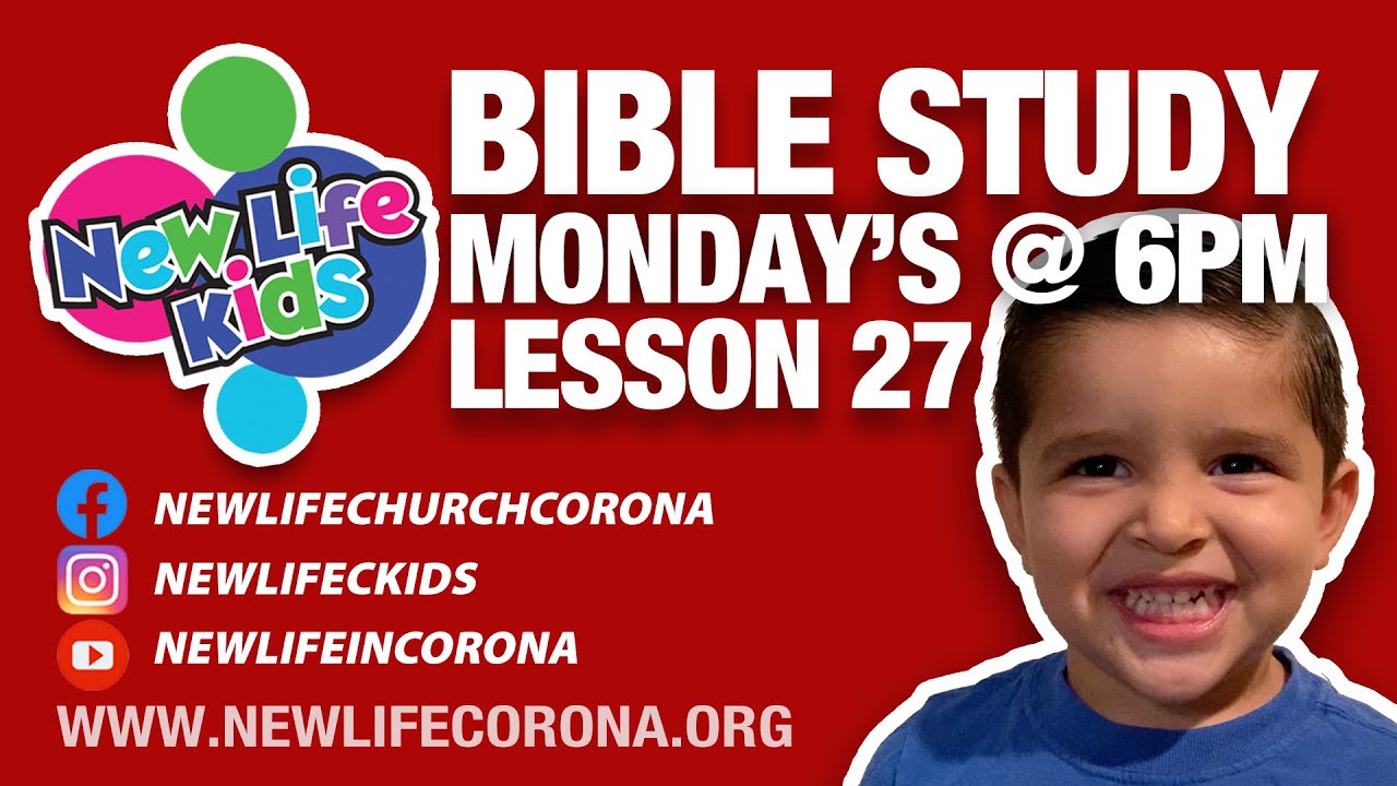 New Life Kids — Lesson 27 / Oct 5, 2020 — Tune in at 6pm - YouTube