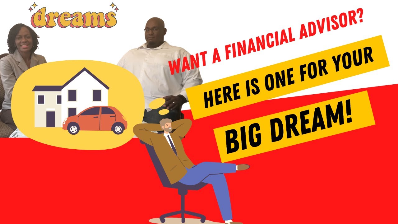 Want a financial advisor? Here is one for your big dream! - Financial ...