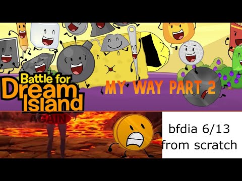 BFDIA my way part 2 (also our 100th video ever yay) - YouTube