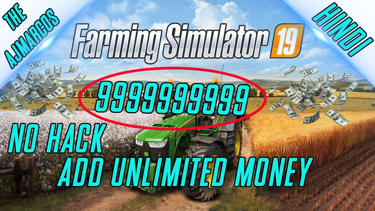 HOW TO ADD UNLIMITED MONEY IN FARMING SIMULATOR 19 | no HACK NO MODE ...