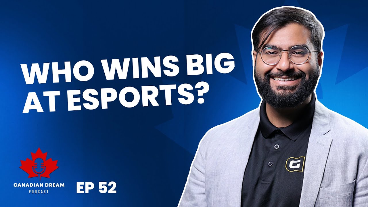 CANADIAN DREAM PODCAST: The future of esports in Canada - YouTube