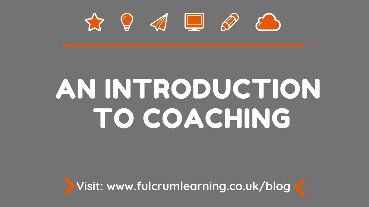 An introduction to Coaching - YouTube