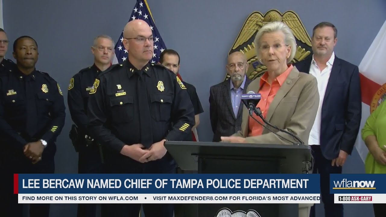 Mayor Castor selects Lee Bercaw for chief of Tampa Police Department ...