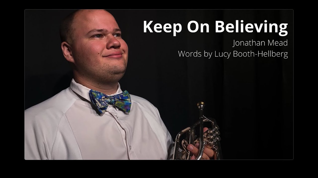 Keep on Believing - Jonathan Mead - YouTube