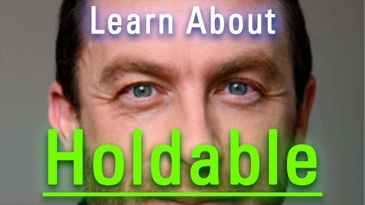 What is Holdable? | How to Say Holdable in English? | How Does Holdable ...