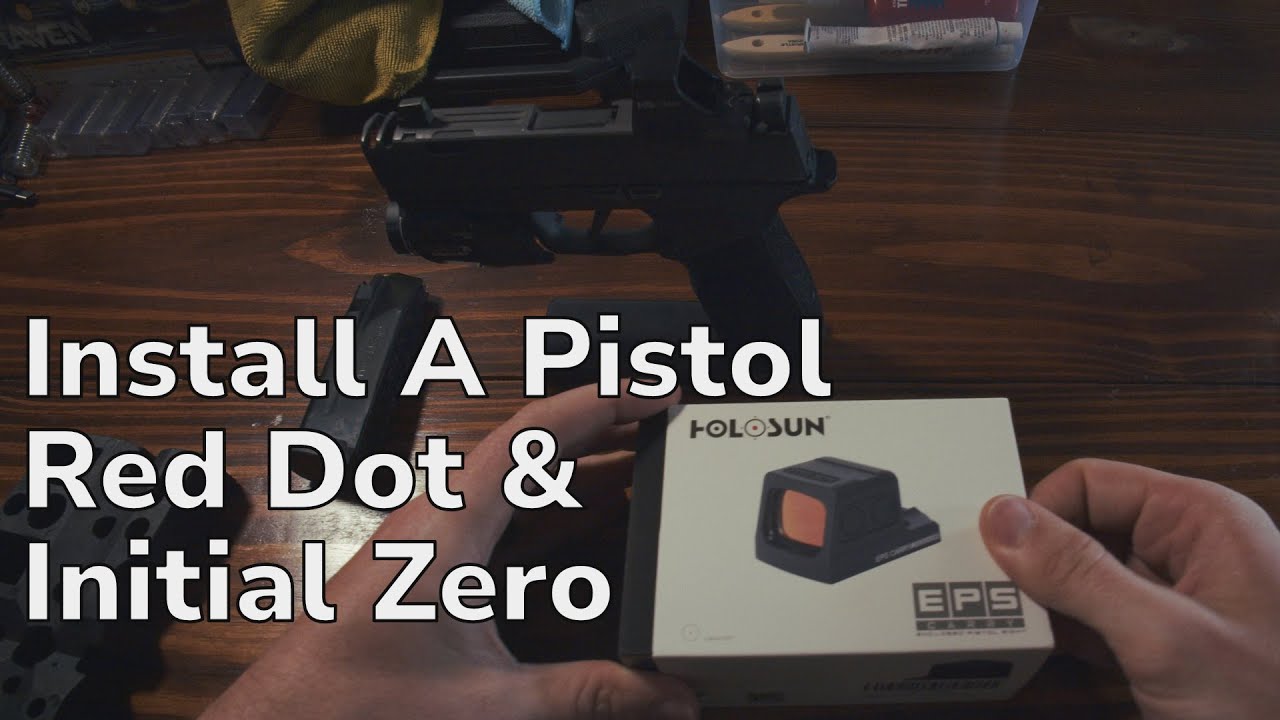 How To Install A Pistol Red Dot & Get An Initial Zero - YouTube