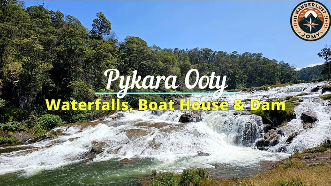 Exploring Pykara | Stunning Waterfalls, Dam Serene Boat House ...