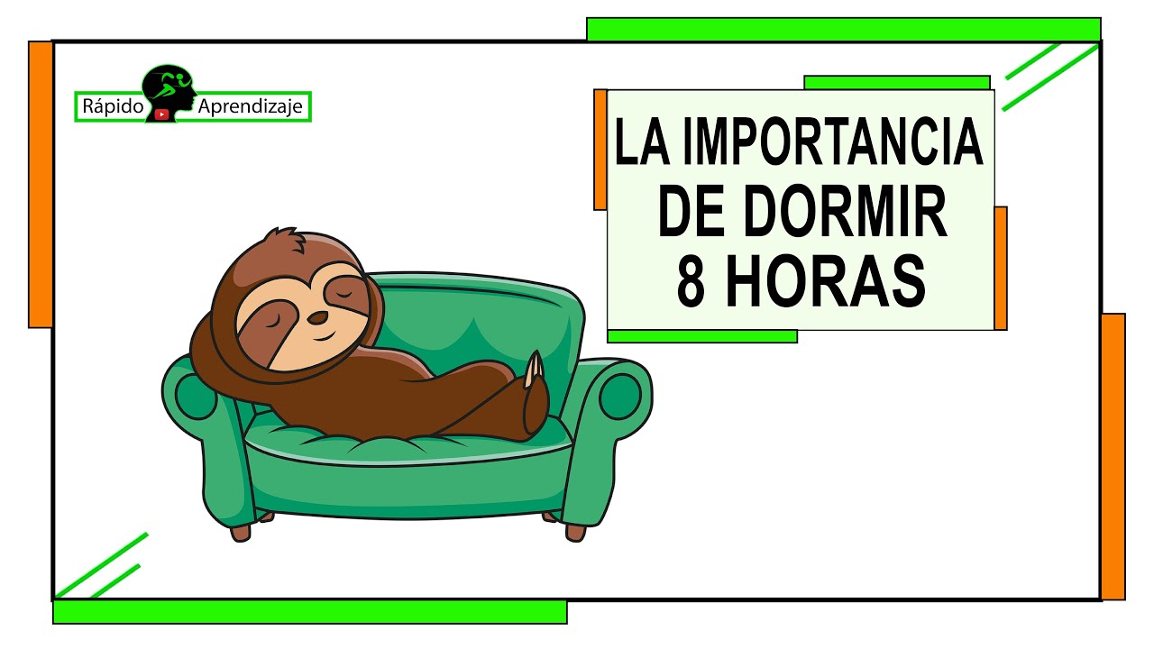 La importancia de dormir 8 horas | Rápido Aprendizaje - YouTube