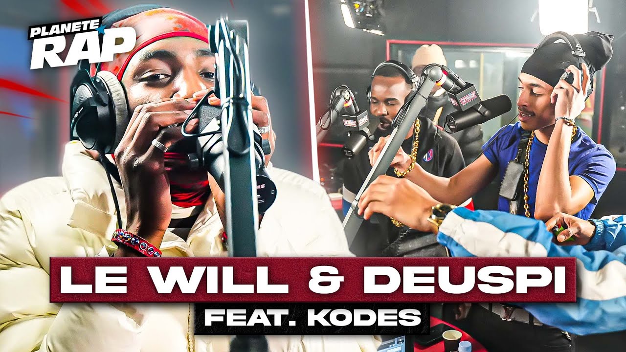 [EXCLU] Le Will & Deuspi feat. Kodes - Le truc #PlanèteRap - YouTube