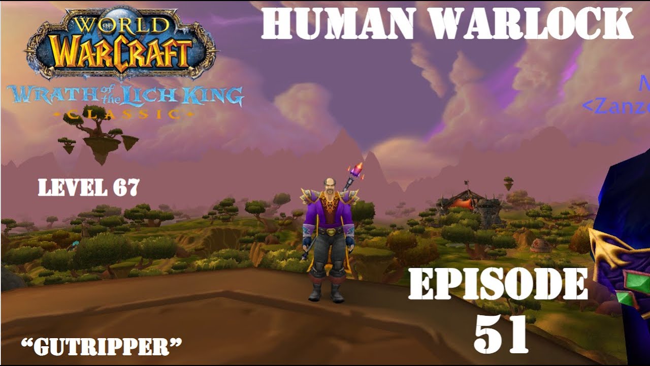 Let's Play World of Warcraft: WotLK Classic | "Gutripper" | Human ...