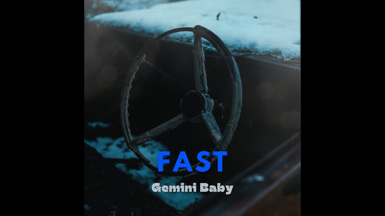 Gemini Baby - Fast (Official Visualizer) - YouTube
