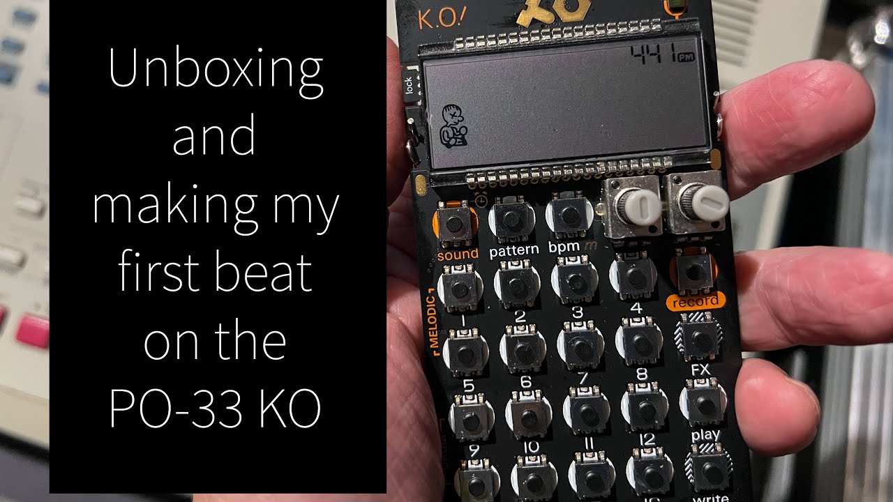 Unboxing and making my first beat on the PO-33 KO - YouTube