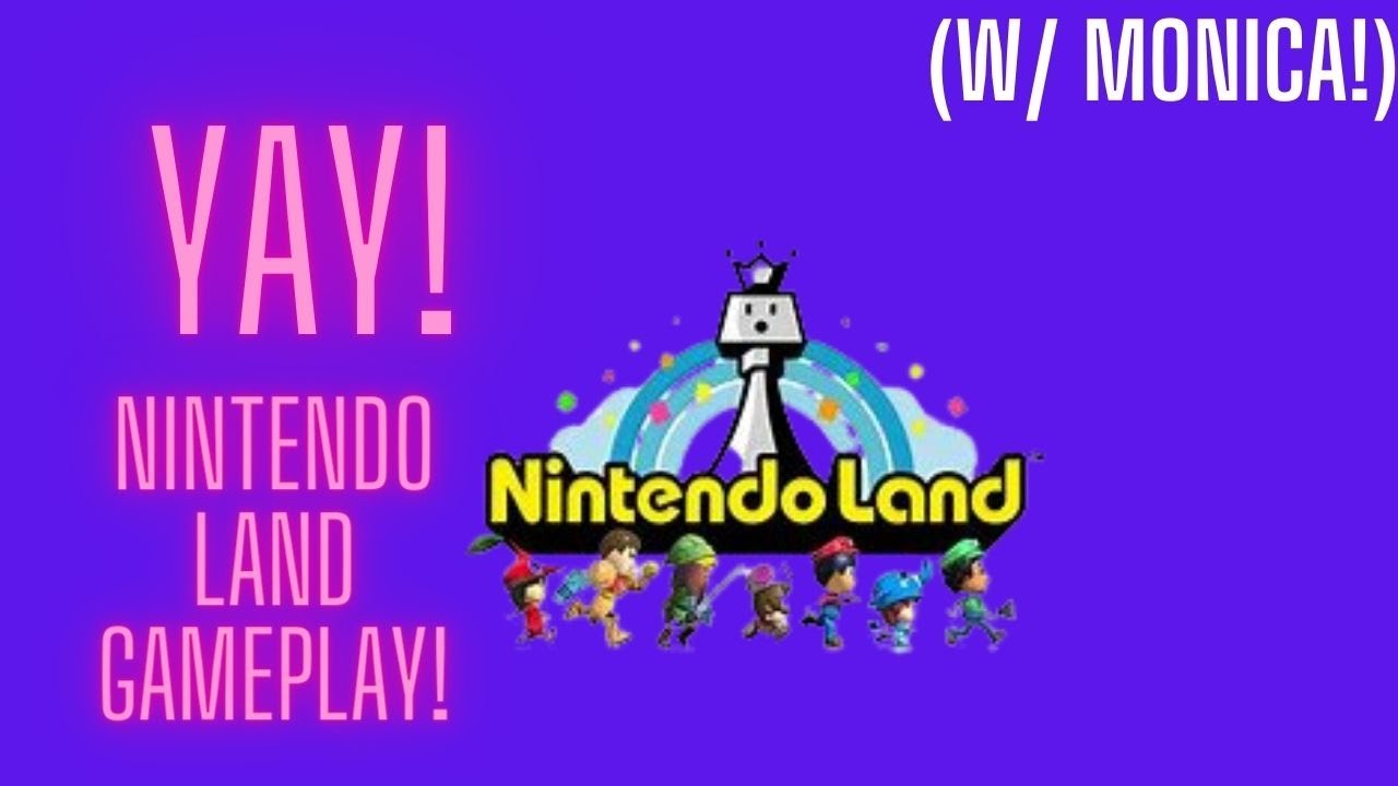 Playing Nintendo Land (w/ Monica) on my Wii U! | Livestream - YouTube