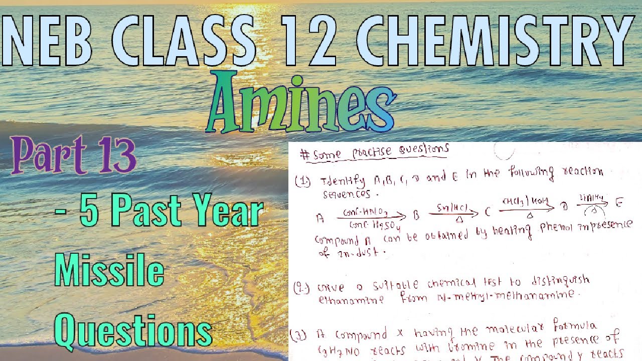 Amines | Part 13 | Past Year Questions Solution | Organic Chemistry ...