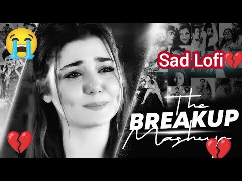 Dil Ke Zakhm – Emotional Hindi Sad Song || Breakup Mashup || Lofi Sad ...