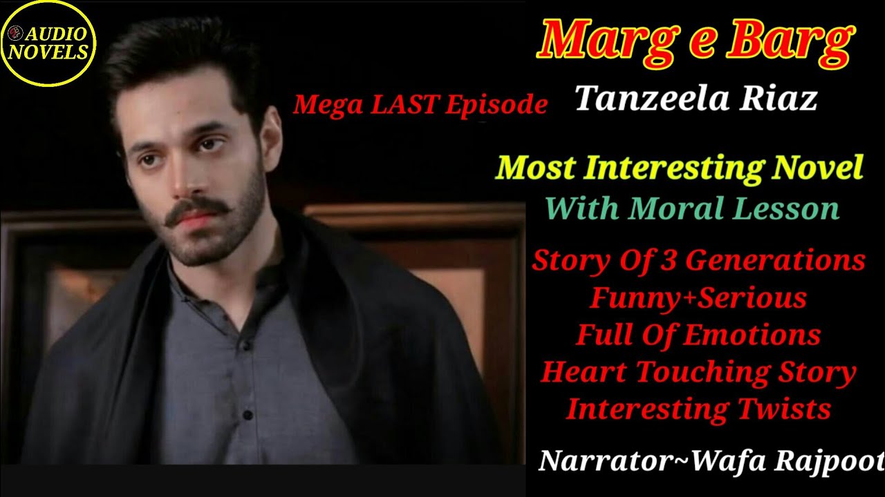 Mega LAST Episode Marg E Barg Most Interesting Novel With Moral mega-last-episode-marg-e-barg-most-interesting-novel-with-moral