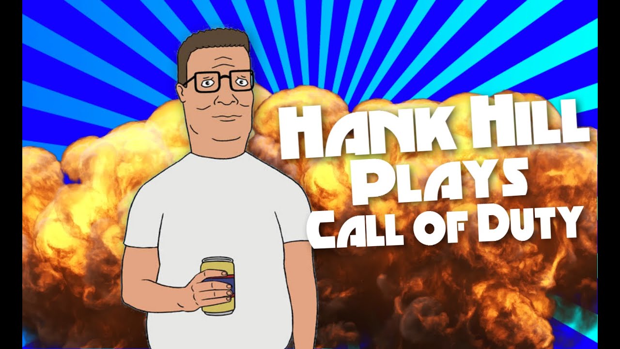 Hank Hill Plays Call of Duty - YouTube