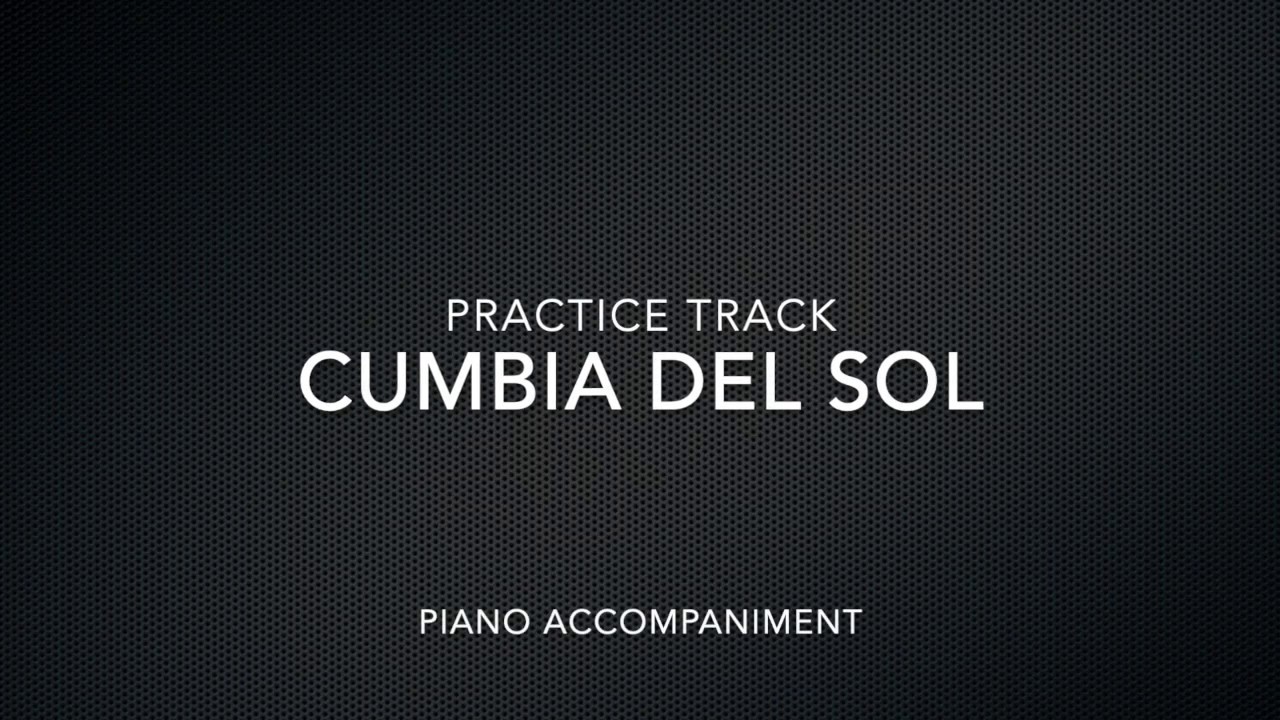 Cumbia Del Sol - Piano - YouTube