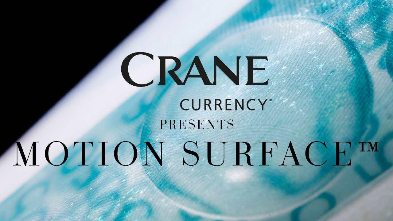Crane Currency Presents MOTION SURFACE™ - YouTube