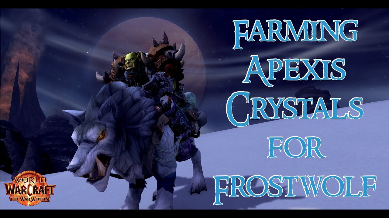 [PC] [Controller] WoW Farming Apexis Crystals for Frostwolf [Orc] (no ...