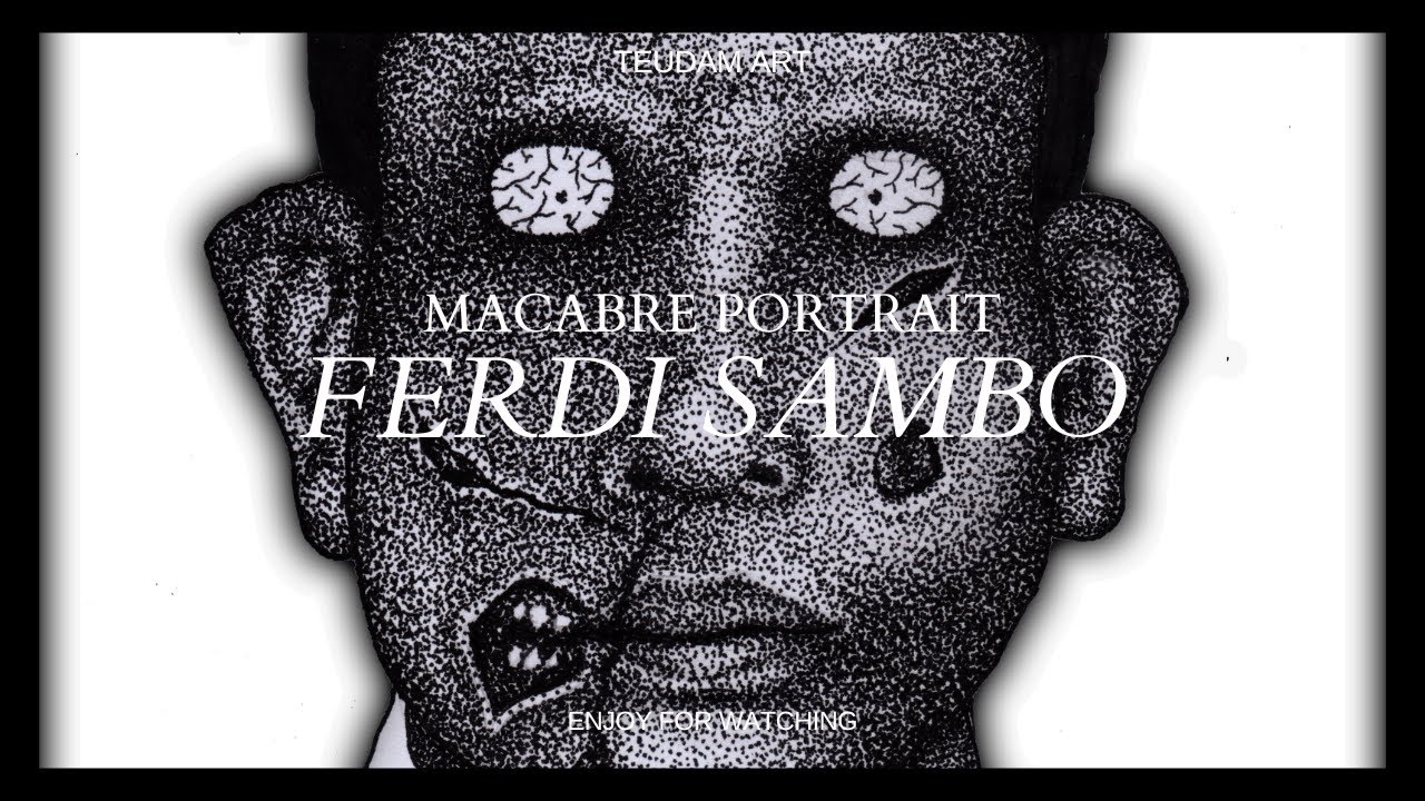 Ferdi Sambo Dark Art Portrait - YouTube